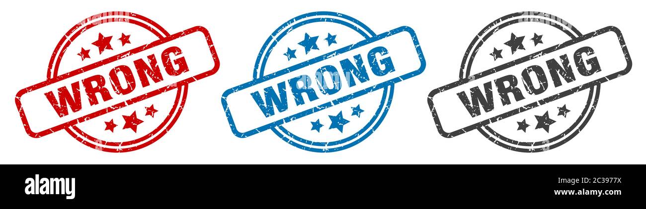 wrong stamp. wrong round isolated sign. wrong label set Stock Vector ...