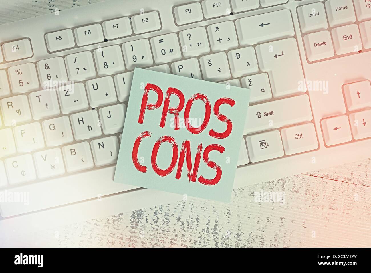 Conceptual hand writing showing Pros Cons. Concept meaning advantages ...