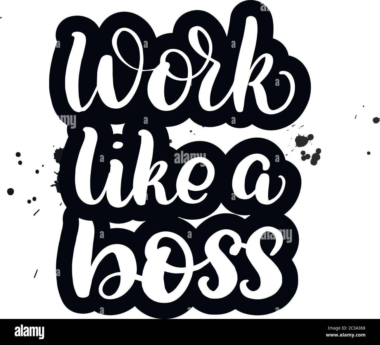 Work Like A Boss Quotes