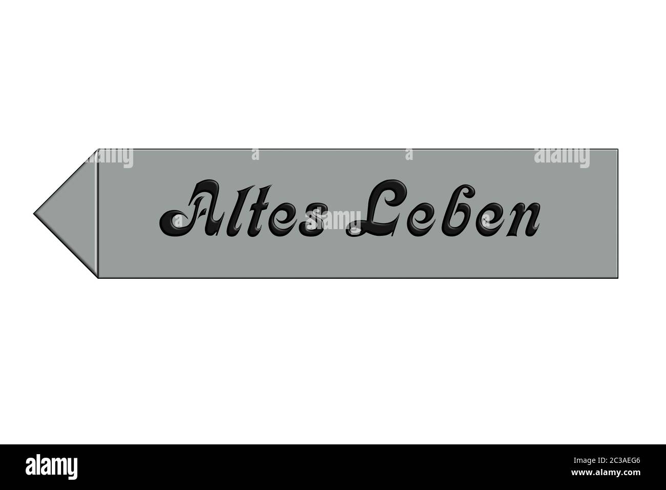 Street sign lettering in german language - Old Life. Against white ...