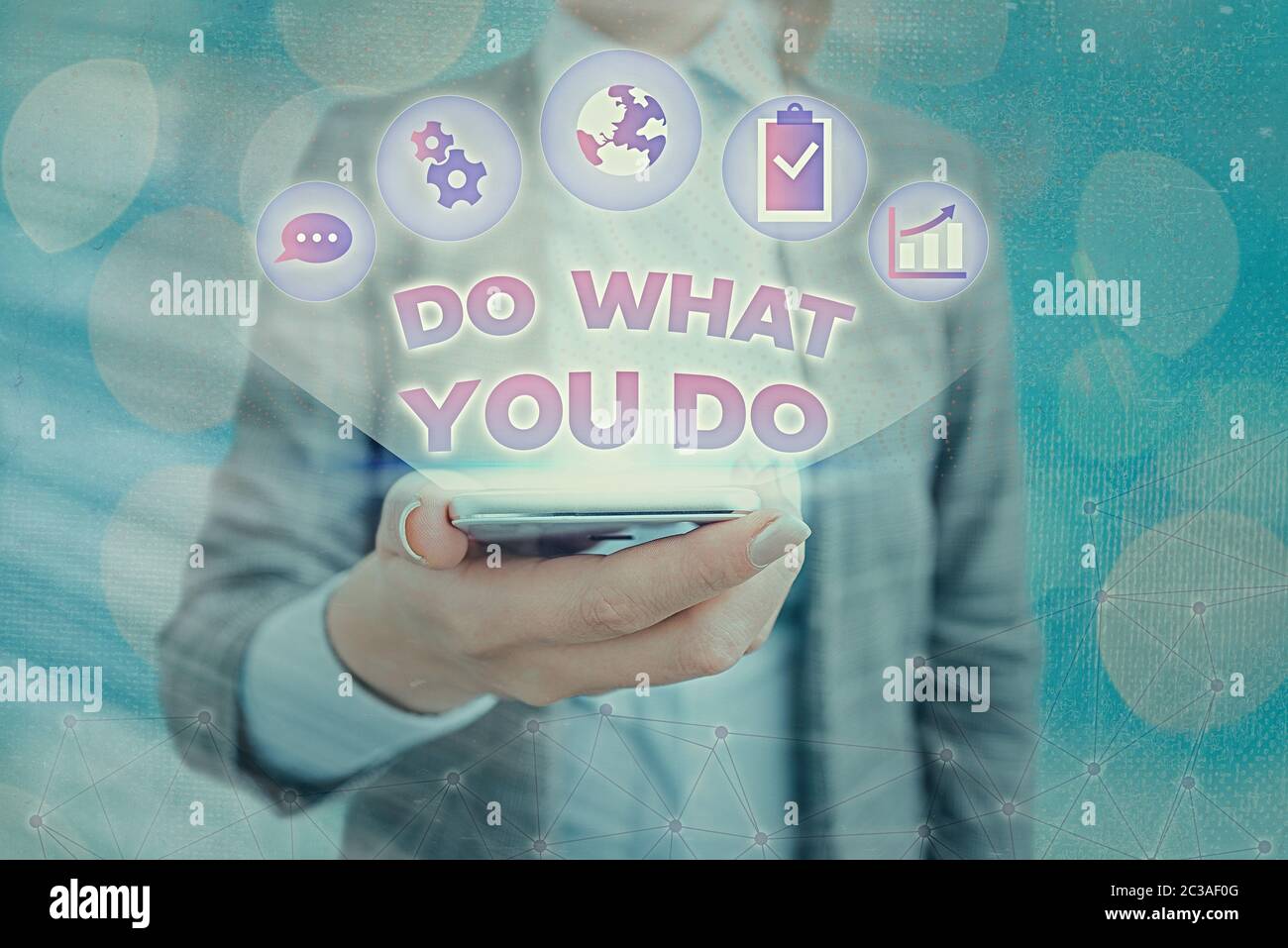 Text sign showing Do What You Do. Business photo showcasing can make ...