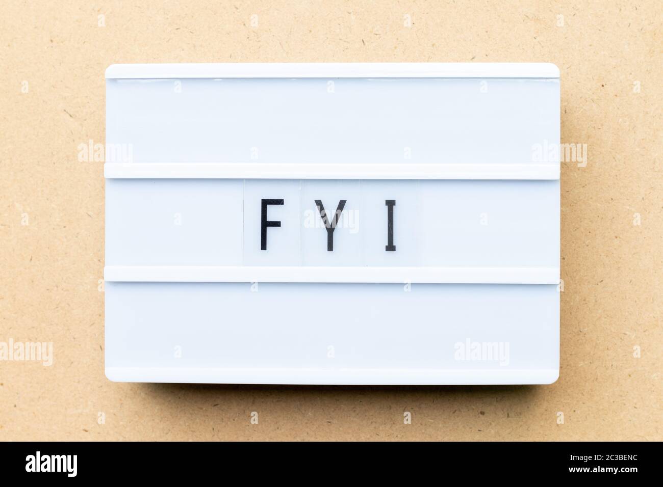 White lightbox with word FYI (Abbreviation of For your information) on ...