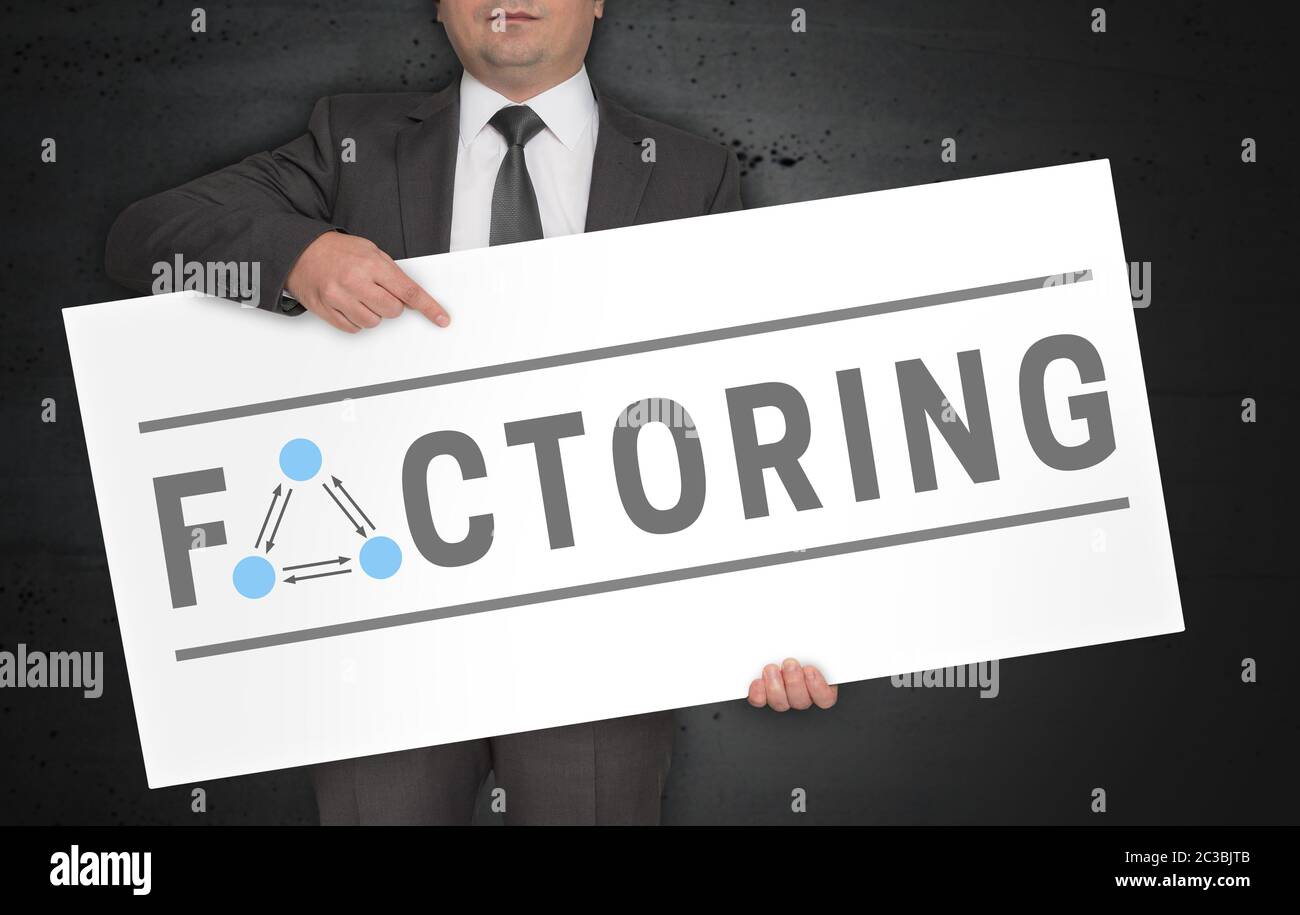 Factoring poster is held by businessman Stock Photo - Alamy