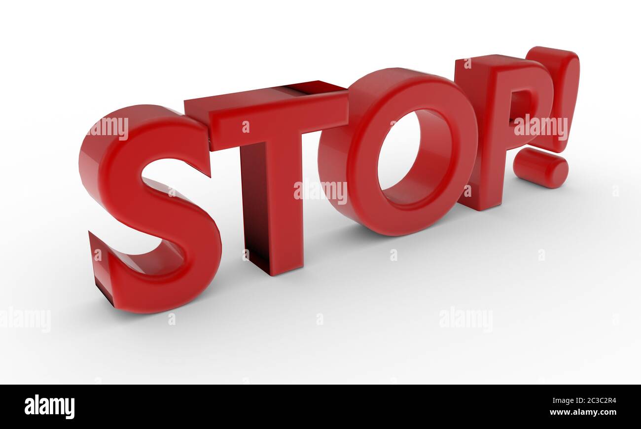 3d illustration of word STOP isolated on white. 3d rendering Stock ...