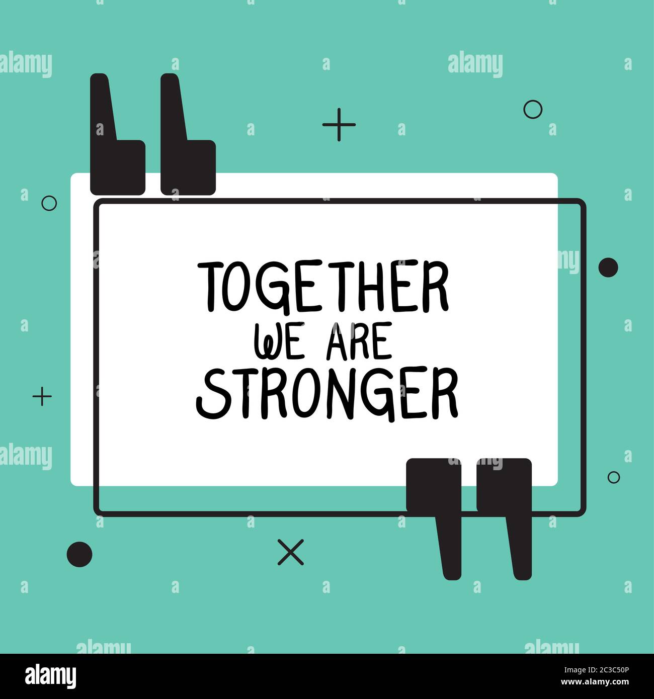 together we are stronger design of Quote phrase text and positivity ...