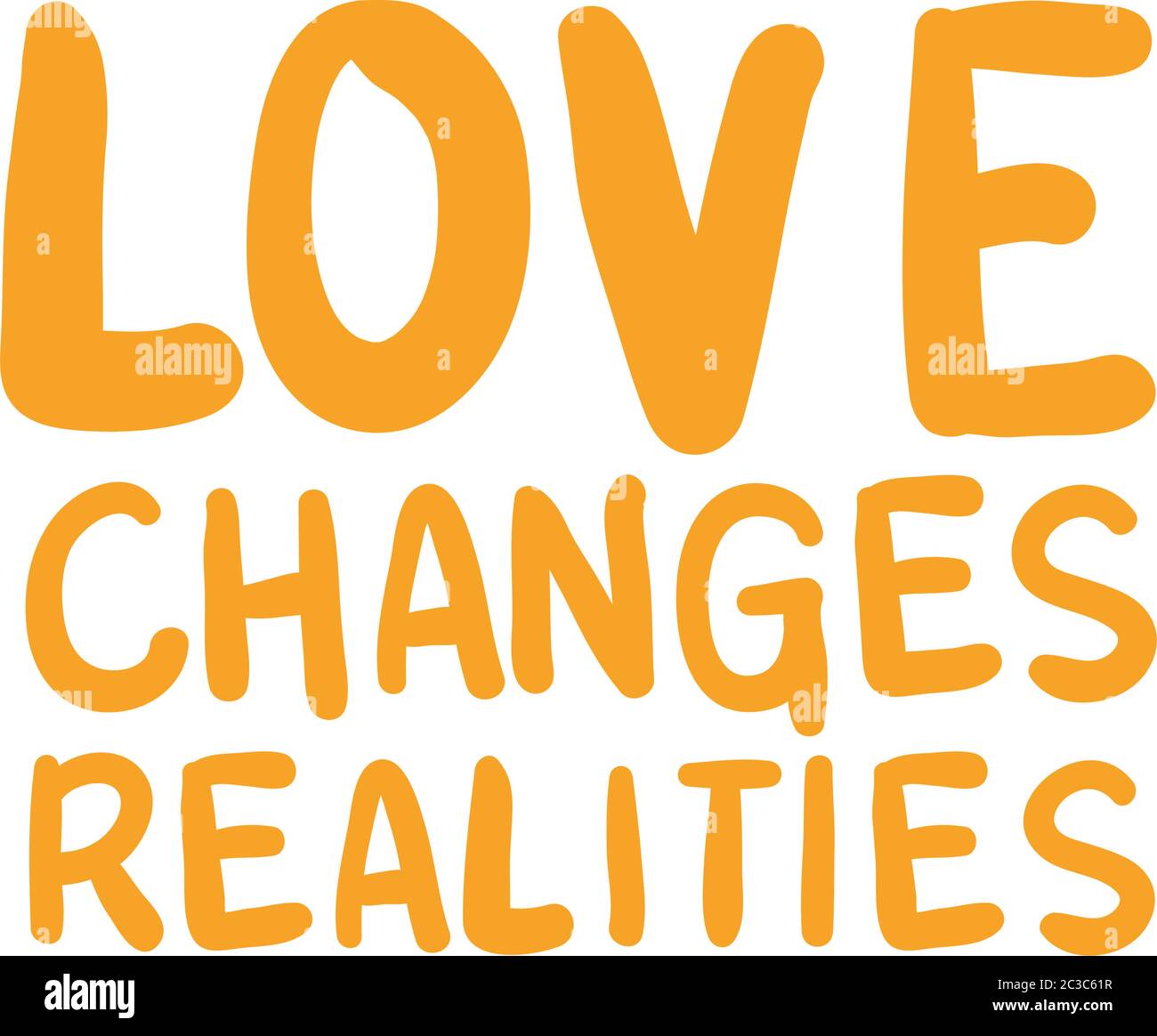 love changes realities lettering design of Quote phrase text and ...