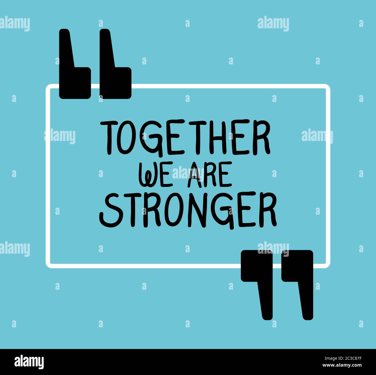 together we are stronger design of Quote phrase text and positivity ...