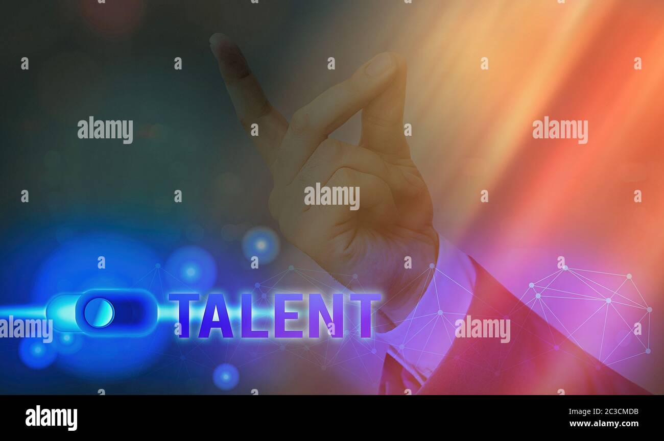 Text sign showing Talent. Business photo showcasing skill that someone ...