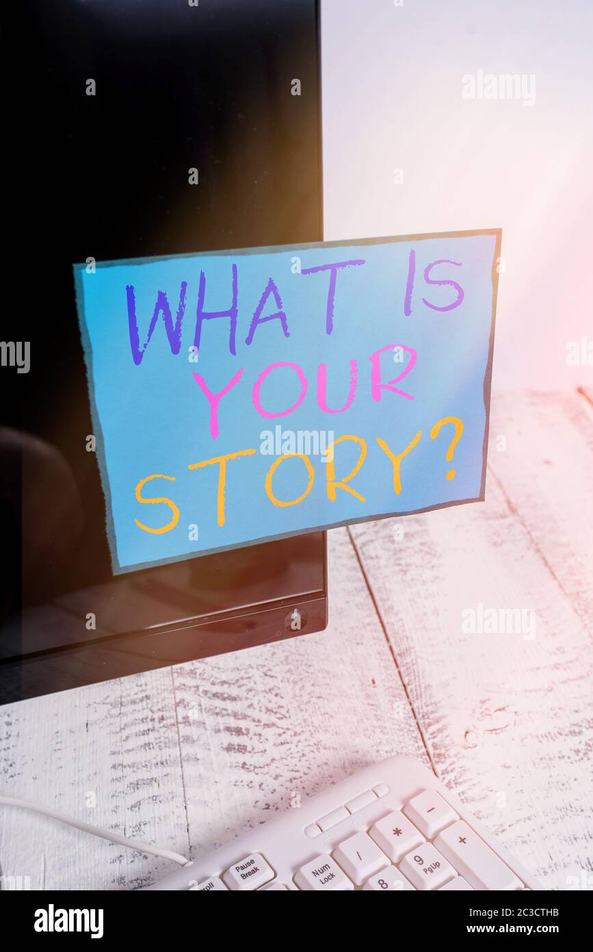 Word writing text What Is Your Story Question. Business photo ...