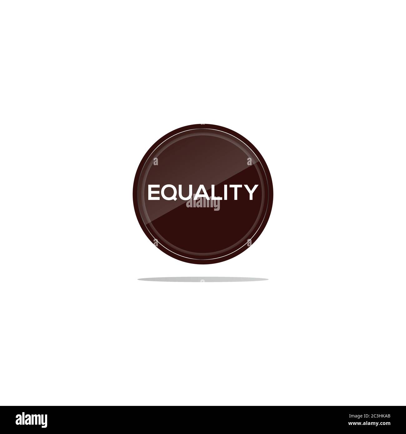 Writing equality in a brown circle. There is a circular glass in front ...