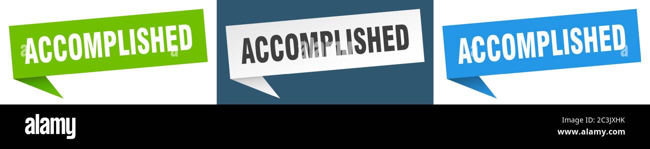 accomplished banner. accomplished speech bubble label set. accomplished ...