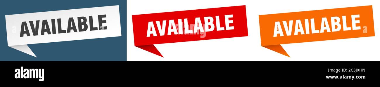 available banner. available speech bubble label set. available sign ...