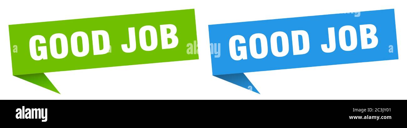 good job banner. good job speech bubble label set. good job sign Stock Vector Image & Art - Alamy