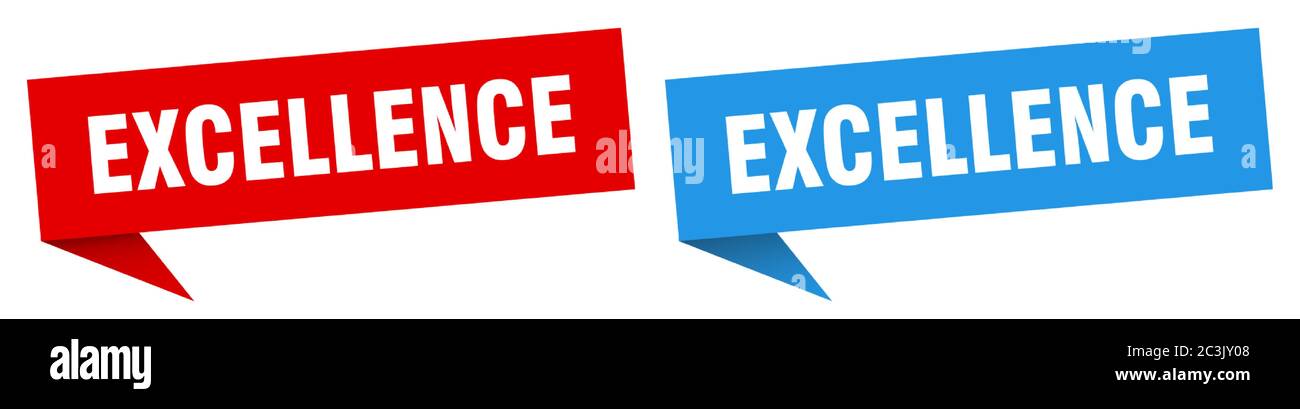 excellence banner. excellence speech bubble label set. excellence sign ...