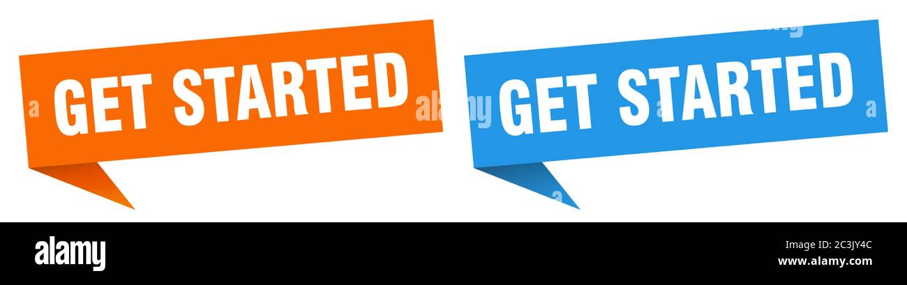 get started banner. get started speech bubble label set. get started ...