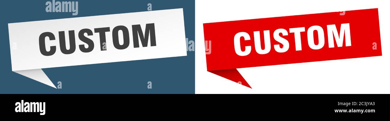 custom banner. custom speech bubble label set. custom sign Stock Vector ...