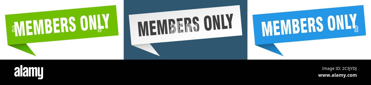 members only banner. members only speech bubble label set. members only ...