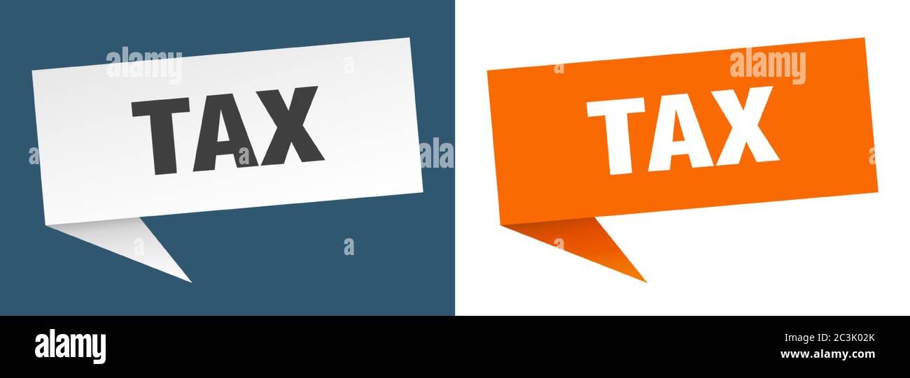 tax banner. tax speech bubble label set. tax sign Stock Vector Image ...