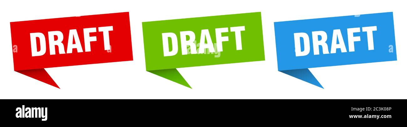 draft banner. draft speech bubble label set. draft sign Stock Vector ...