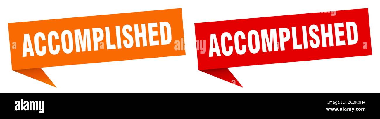 accomplished banner. accomplished speech bubble label set. accomplished ...