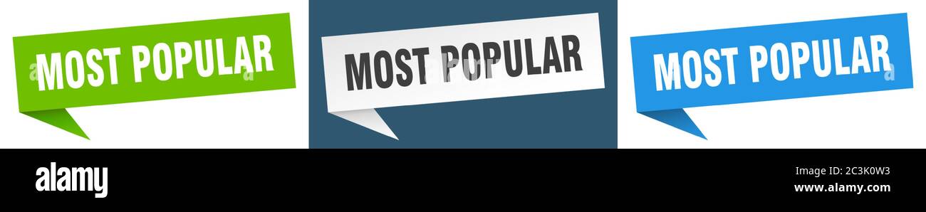 most popular banner. most popular speech bubble label set. most popular ...