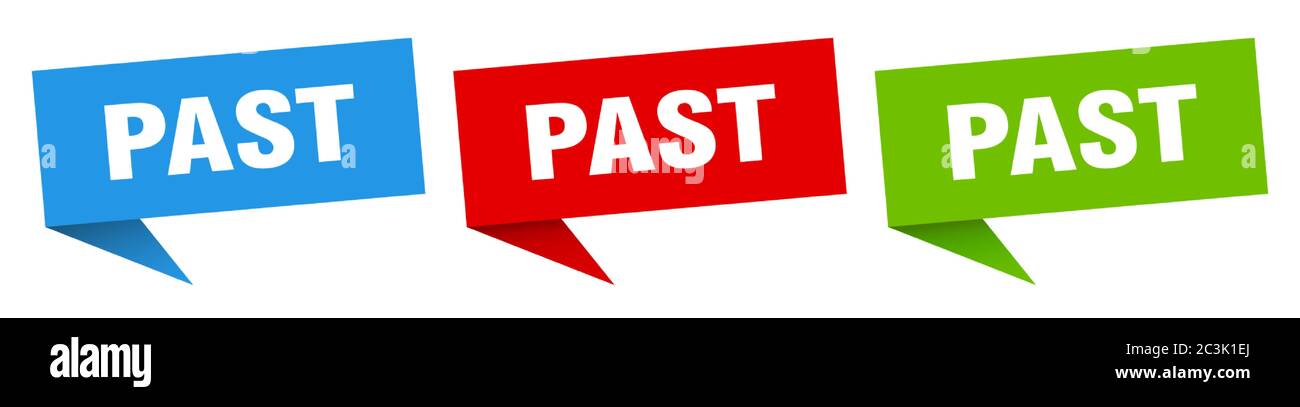 past banner. past speech bubble label set. past sign Stock Vector Image ...