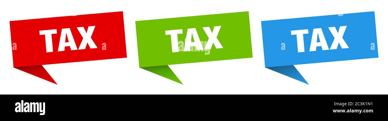 tax banner. tax speech bubble label set. tax sign Stock Vector Image ...