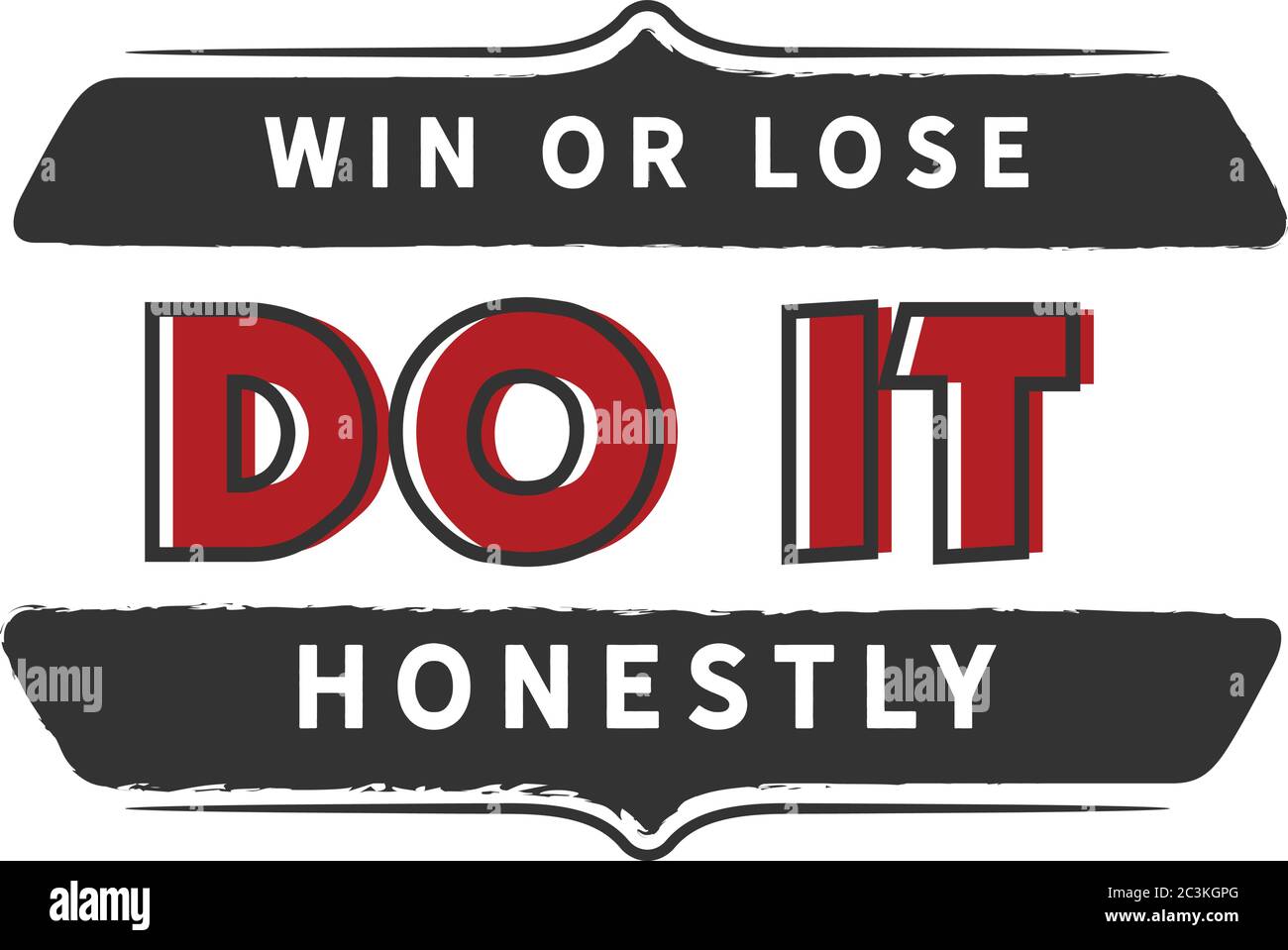 Win or lose do it honestly Stock Vector Image & Art - Alamy
