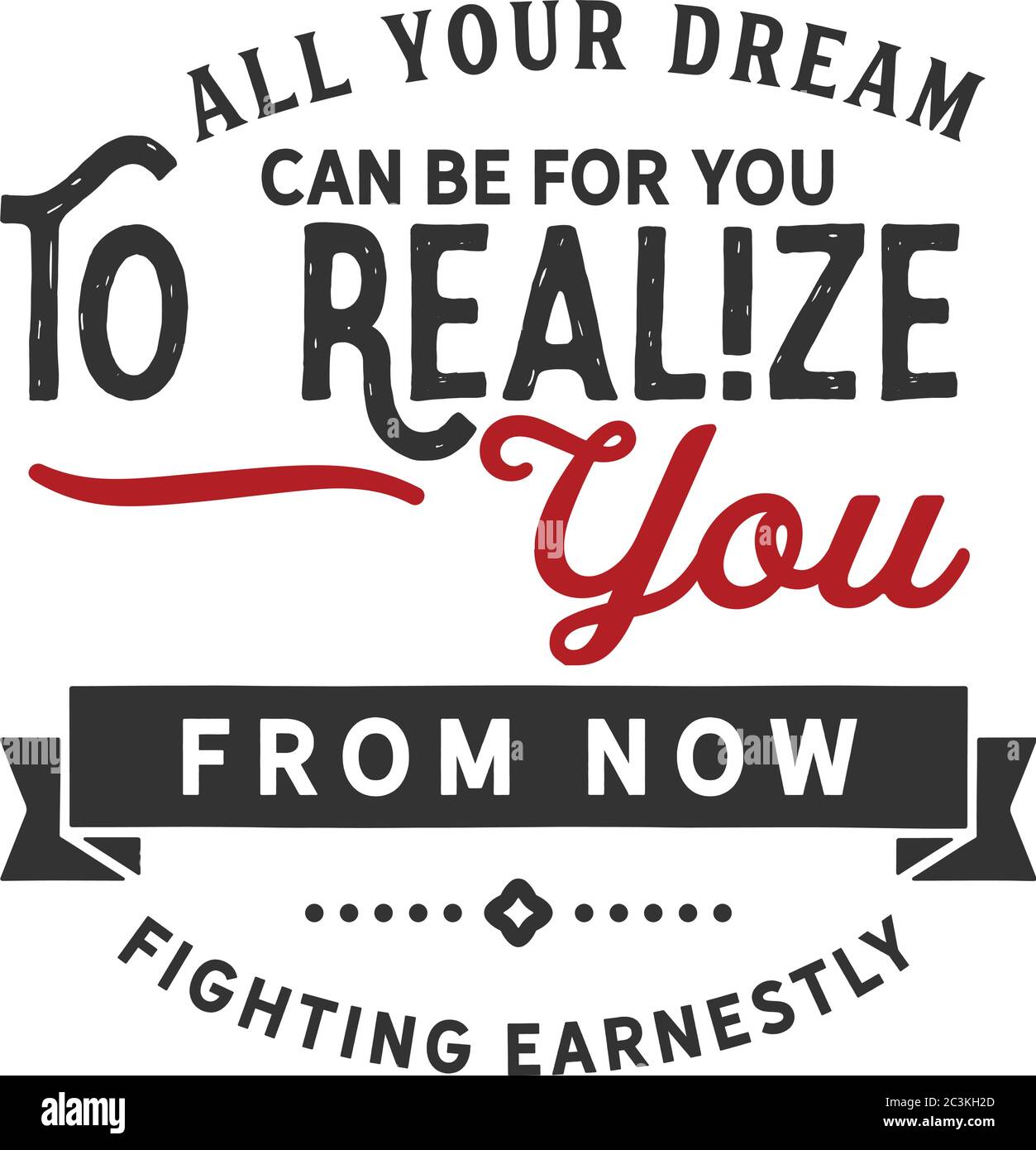 Realize dreams hi-res stock photography and images - Alamy