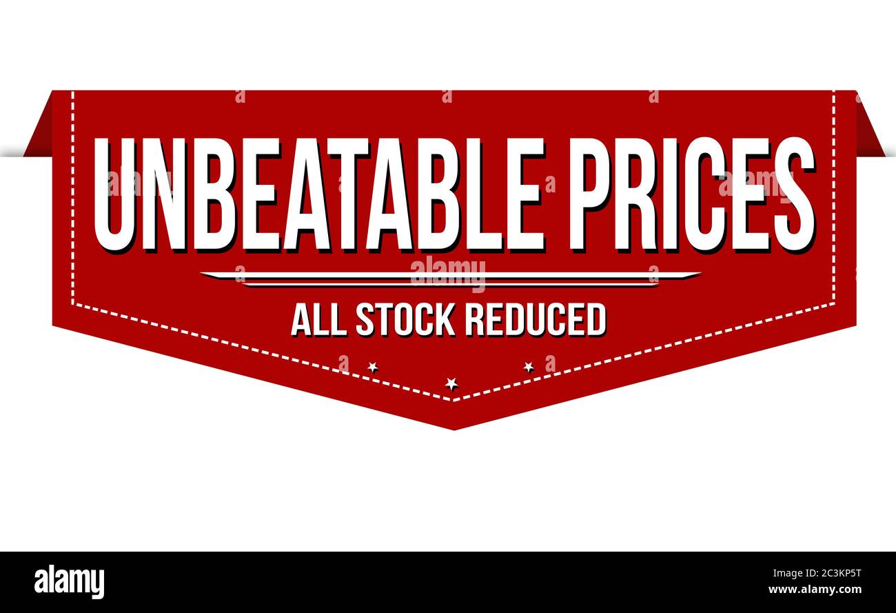 Illustration of a red "Unbeatable prices" sign isolated on a white ...