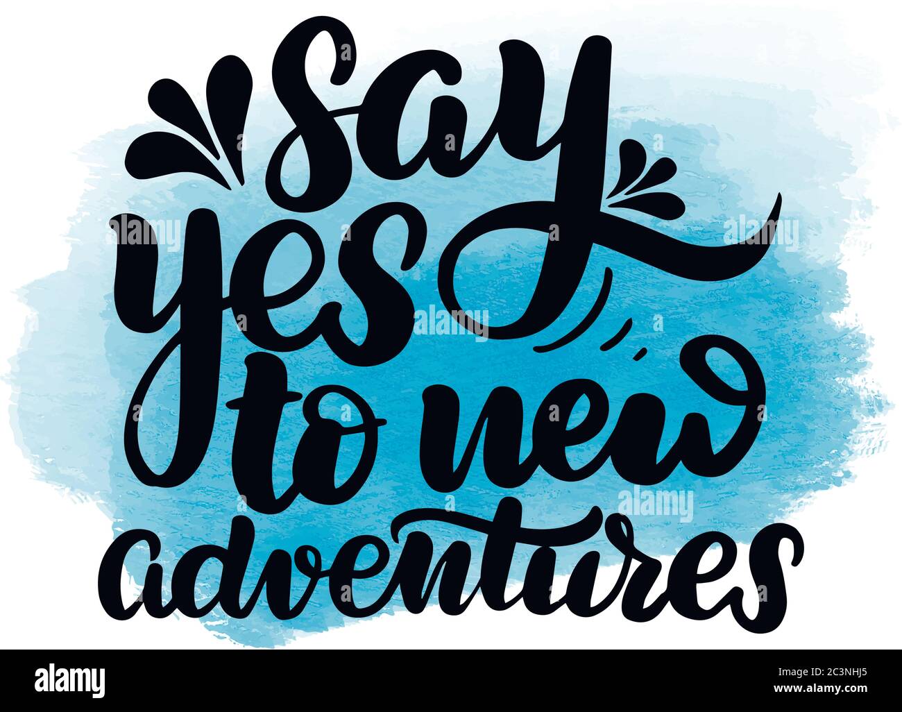 Say yes to new adventures hi-res stock photography and images - Alamy