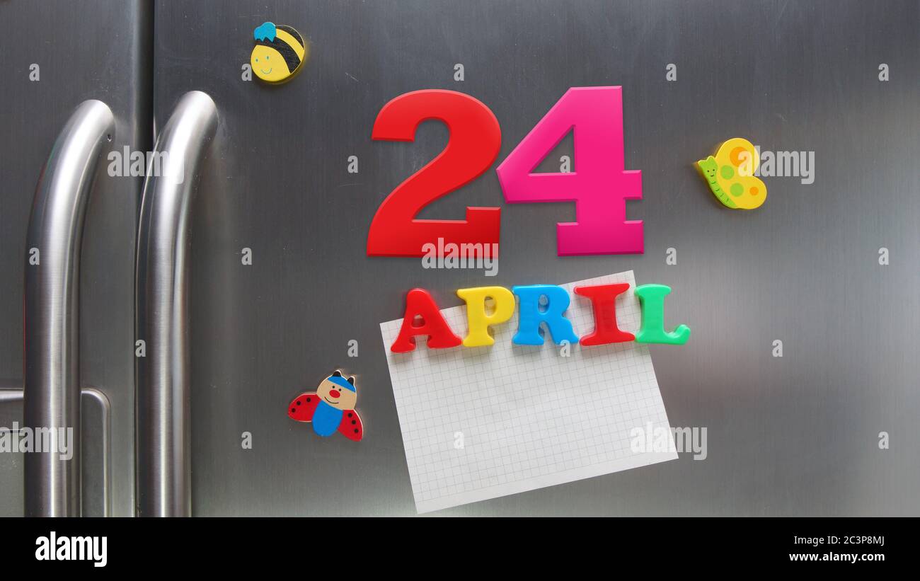 April 24 calendar date made with plastic magnetic letters holding a ...
