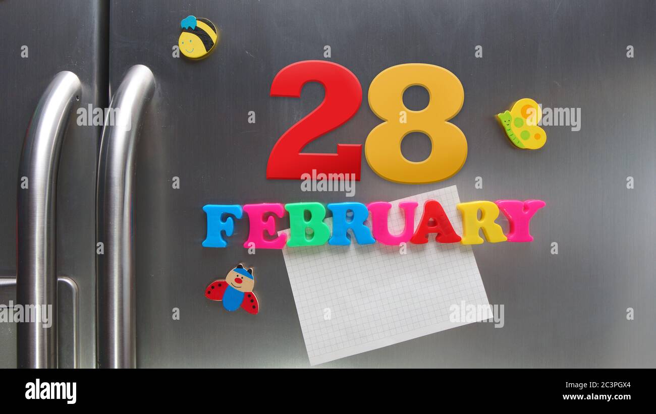 February 28 calendar date made with plastic magnetic letters holding a ...