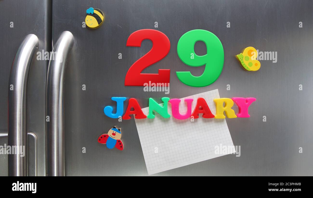 January 29 calendar date made with plastic magnetic letters holding a ...
