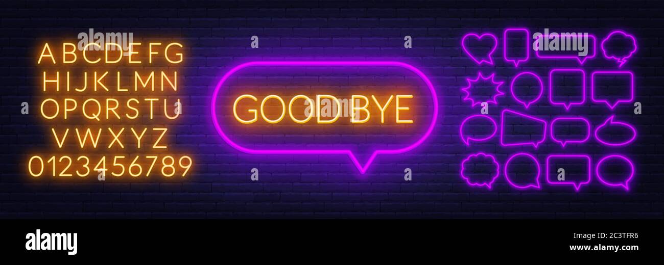 Neon sign good bye in speech bubble frame on dark background. Set of ...