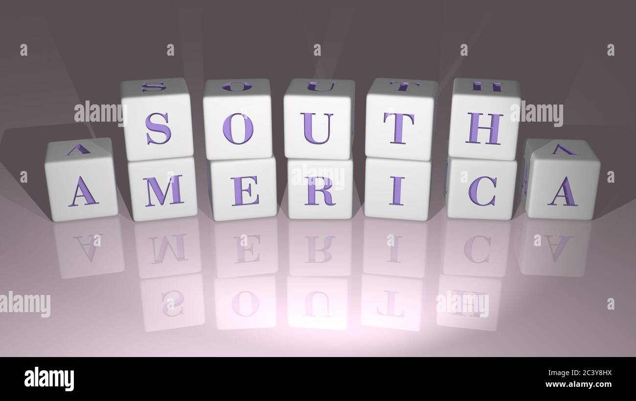 alphabetic South America arranged by cubic letters on a mirror floor ...