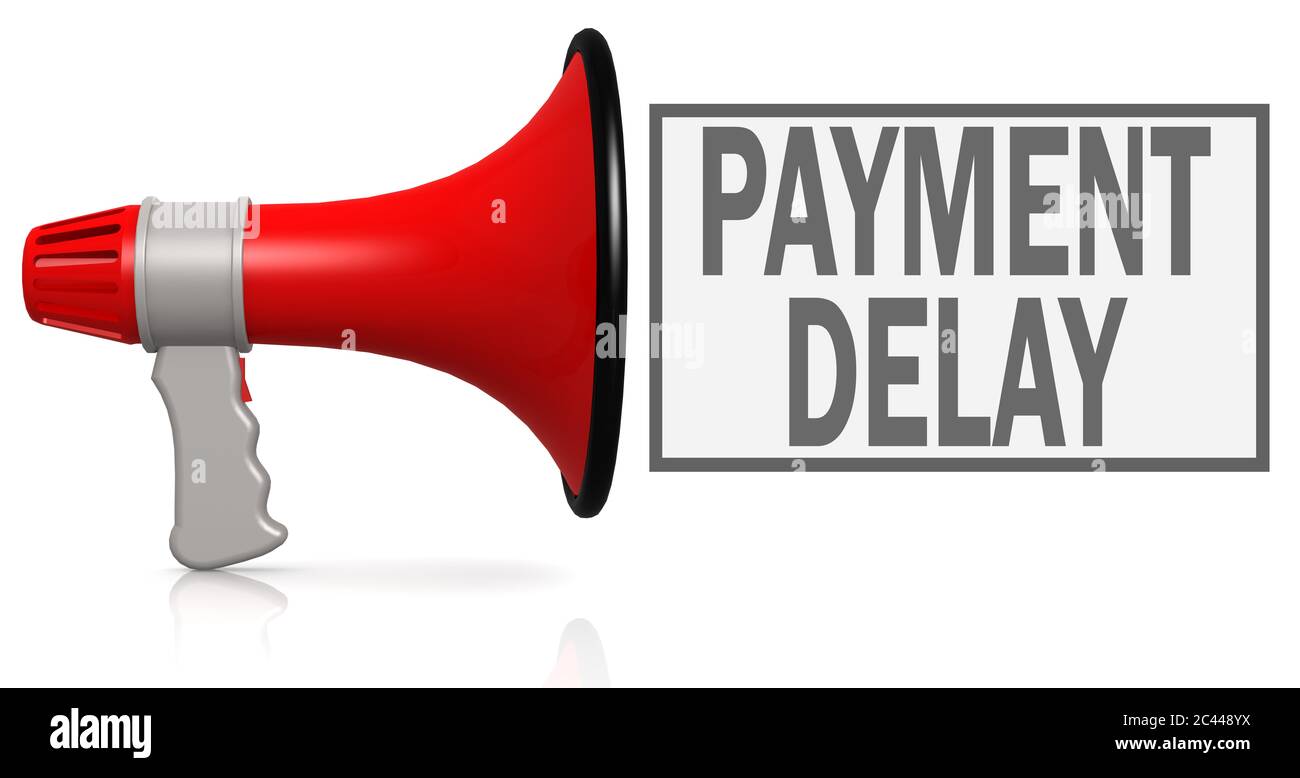Payment delay word with red megaphone isolated on white, 3D rendering ...