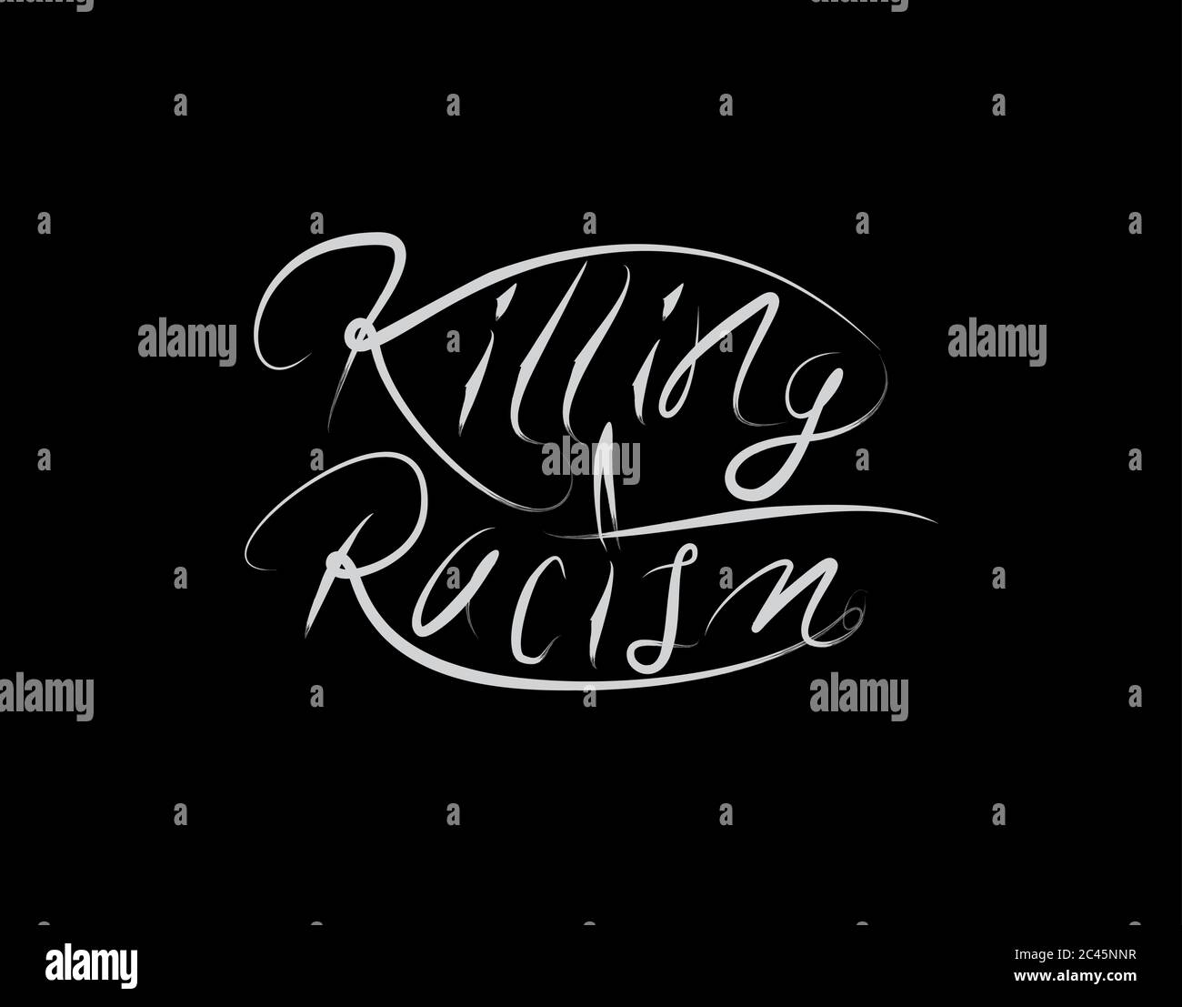 Killing A Racism Lettering Text on Black background in vector ...
