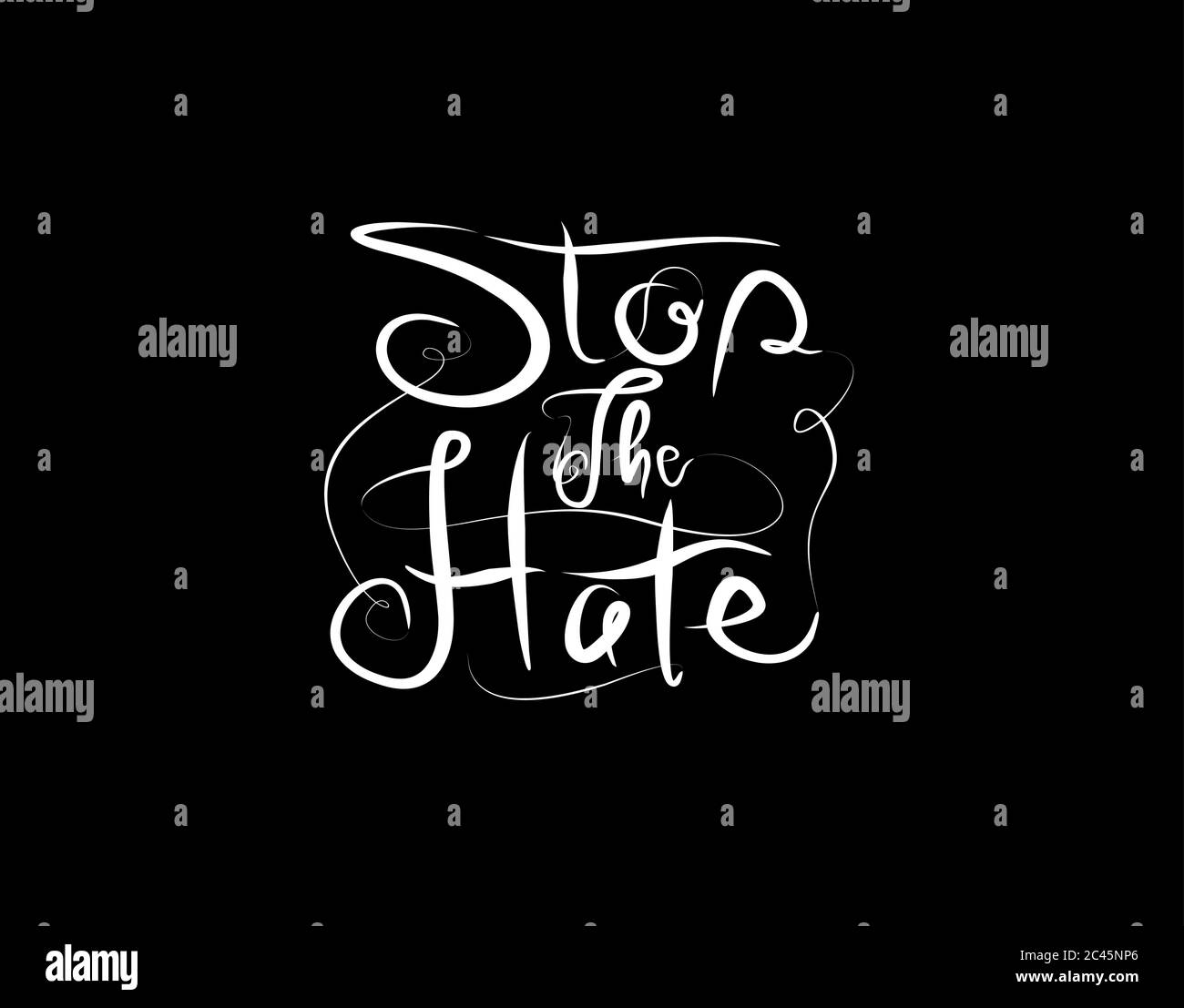Stop The Hate Lettering Text on Black background in vector illustration ...