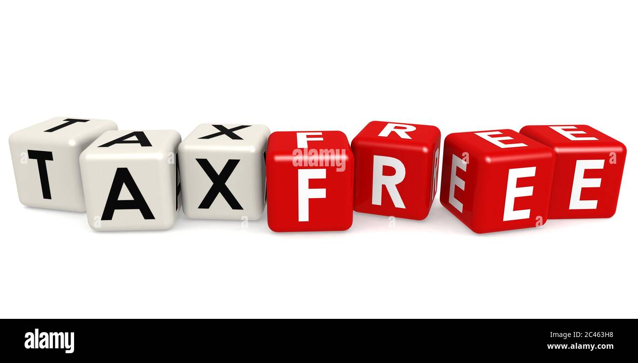 Tax free word hi-res stock photography and images - Alamy