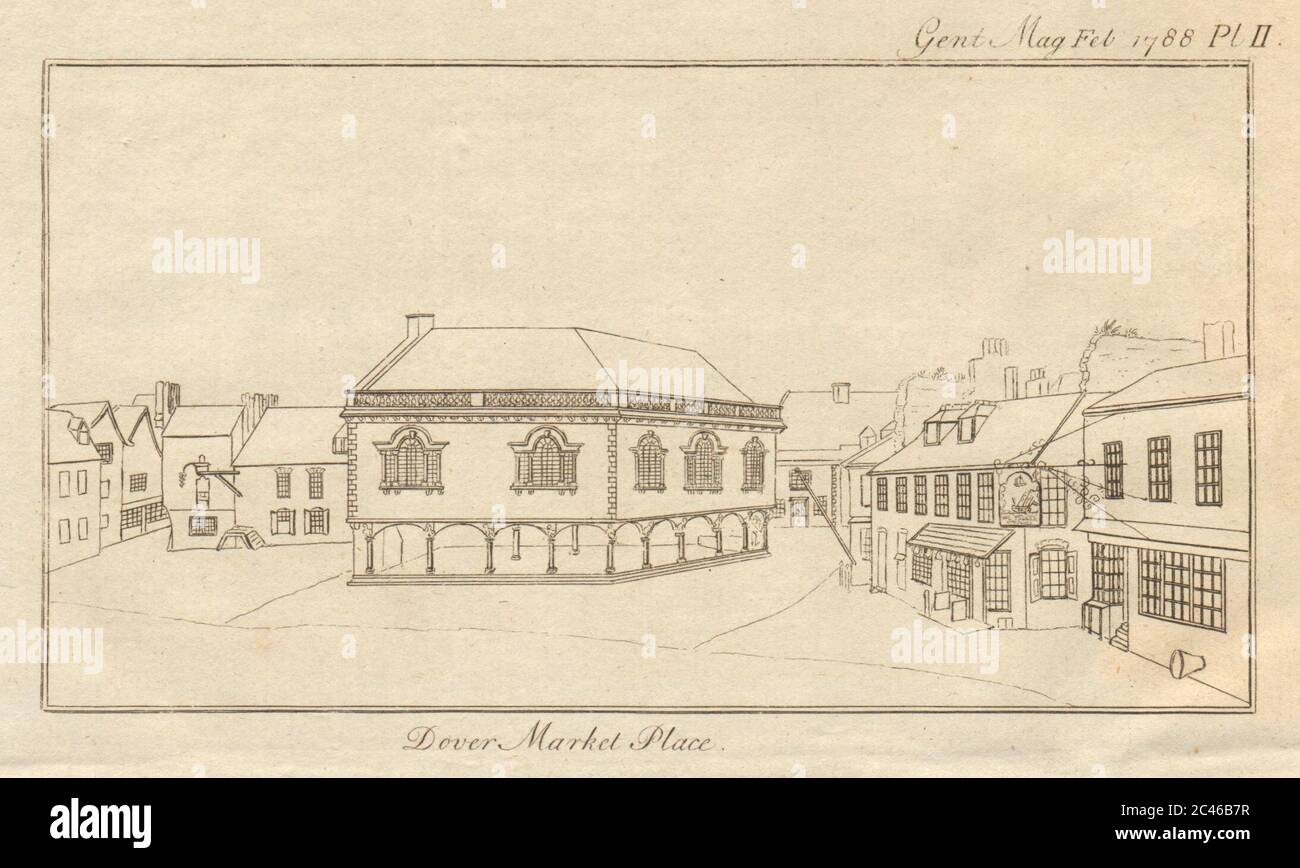 Dover Market Square. The old Court Hall & Town Hall. Kent 1788 print ...