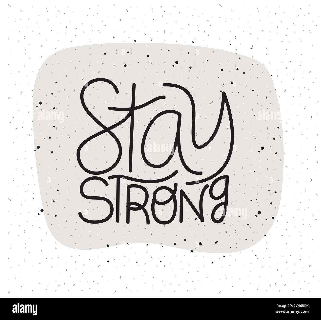 Stay strong lettering design of Happiness positivity and covid 19 virus ...