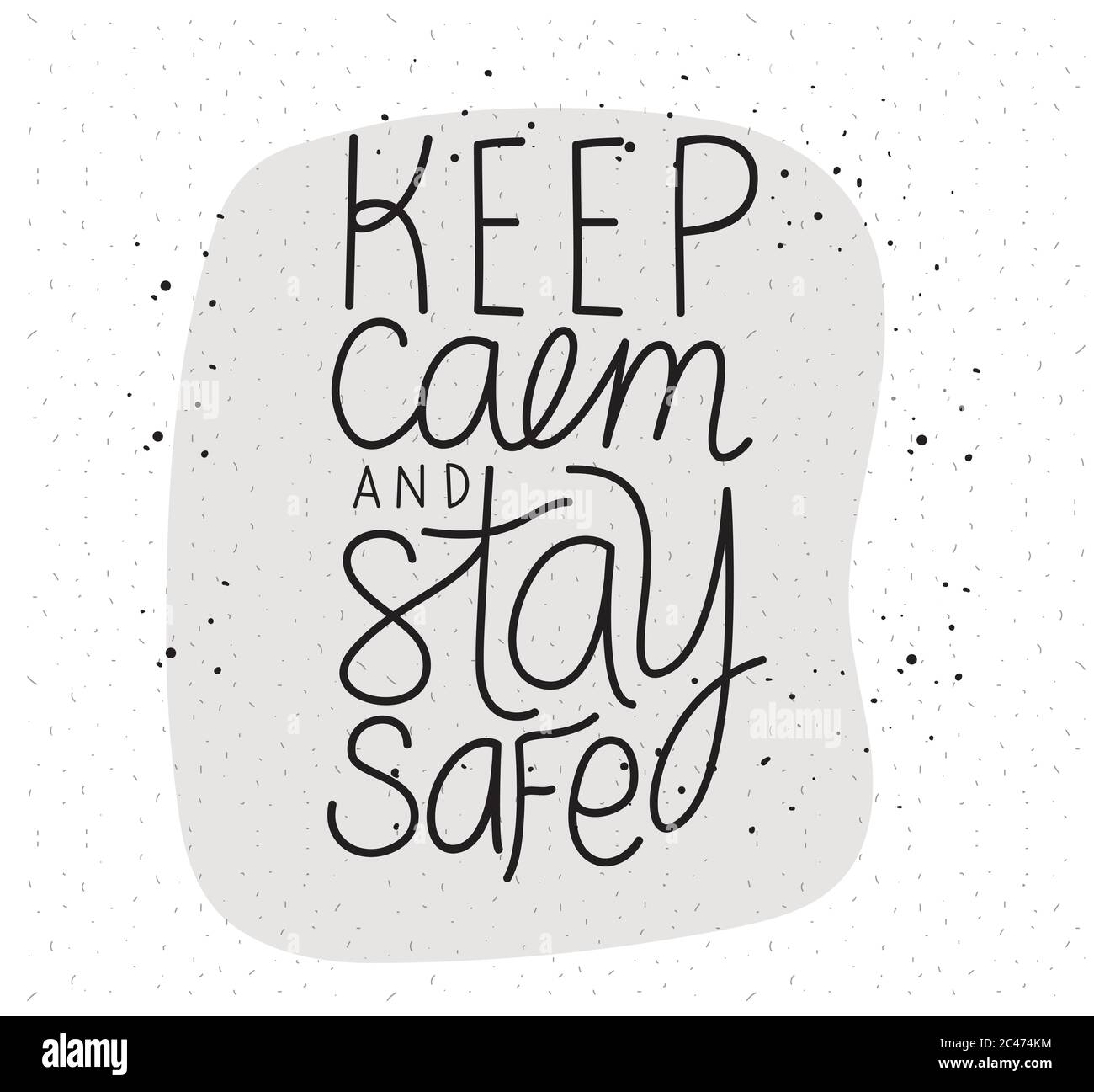 keep calm and stay safe lettering design of Happiness positivity and ...