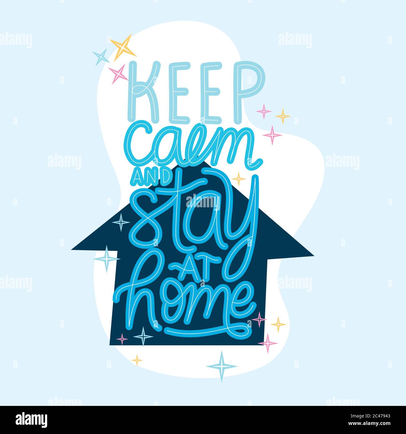 keep calm and stay at home lettering design of Happiness positivity and ...