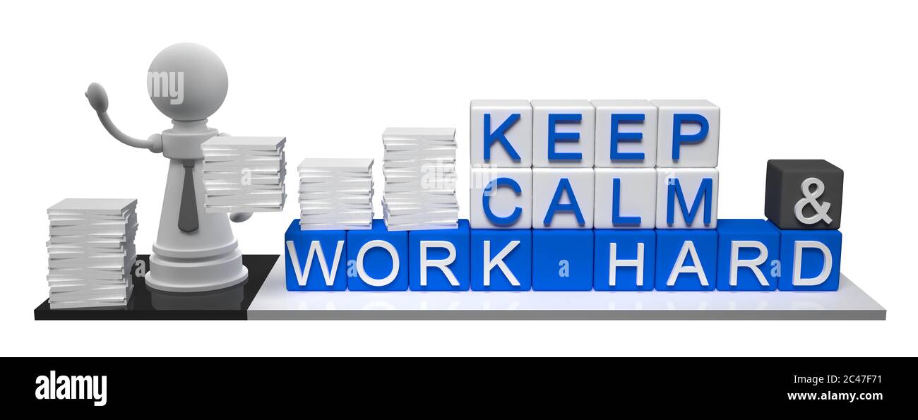 Keep Calm And Work Safely