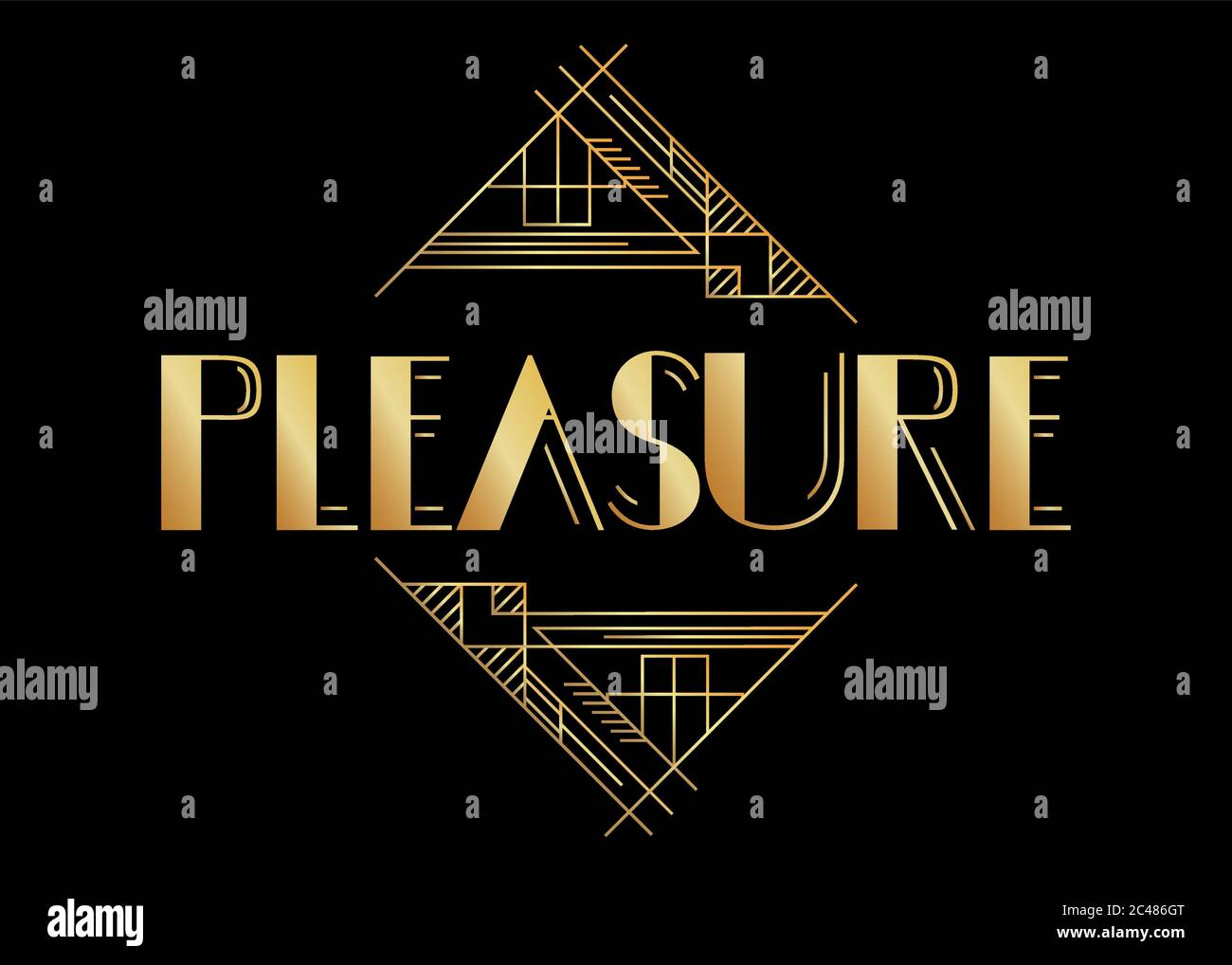 Art Deco Pleasure text. Decorative greeting card, sign with vintage ...