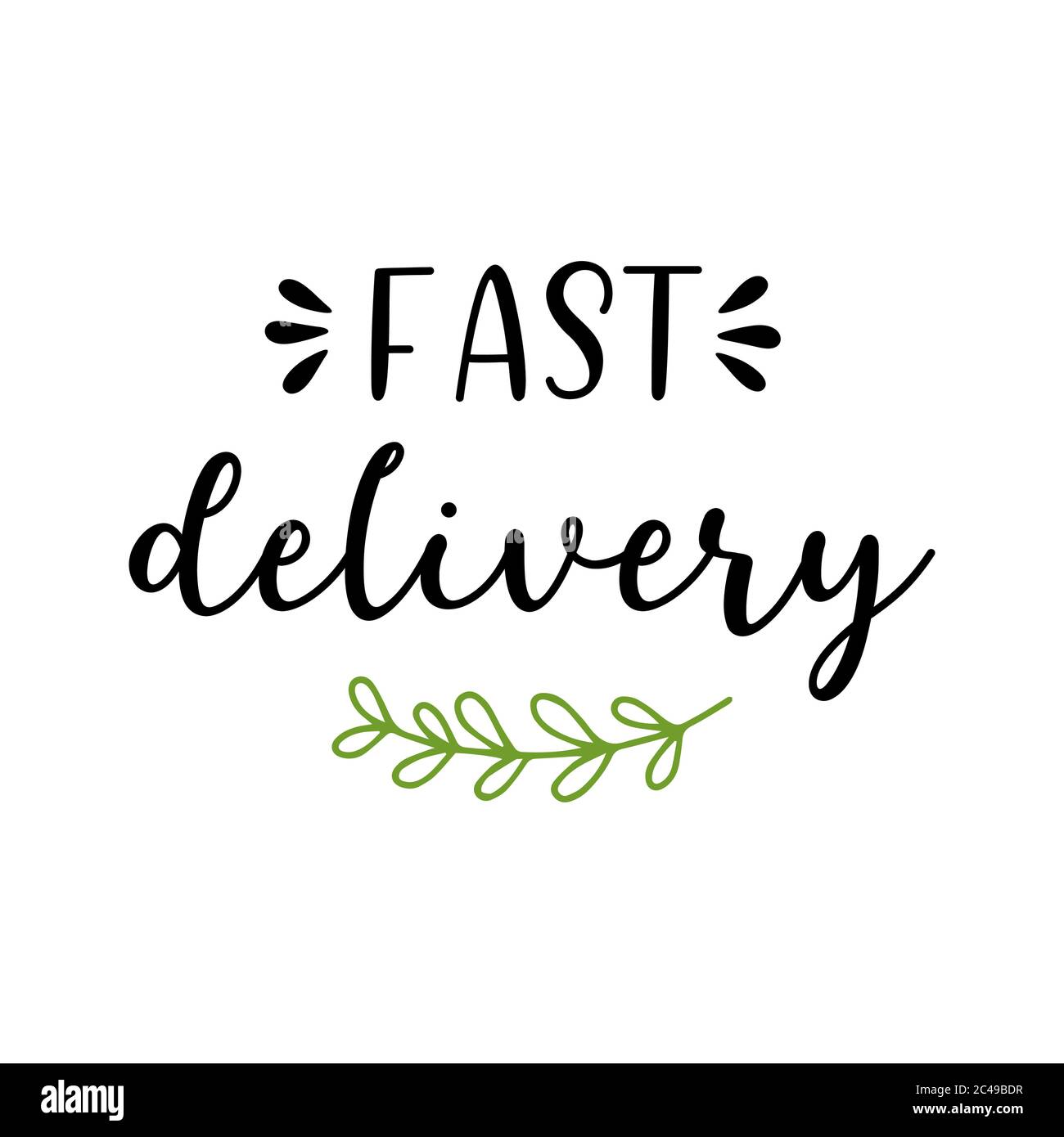 Hand sketched Fast Delivery quote. Lettering for poster, label, sticker ...