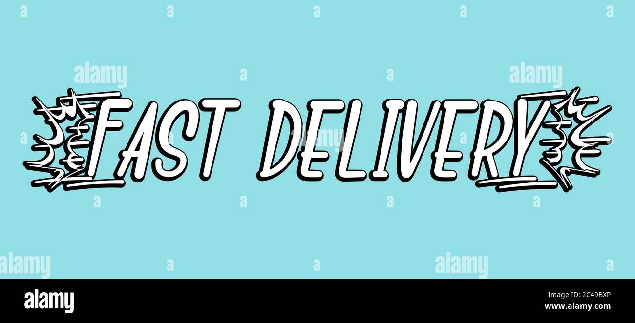 Hand sketched Fast Delivery quote. Lettering for poster, label, sticker ...
