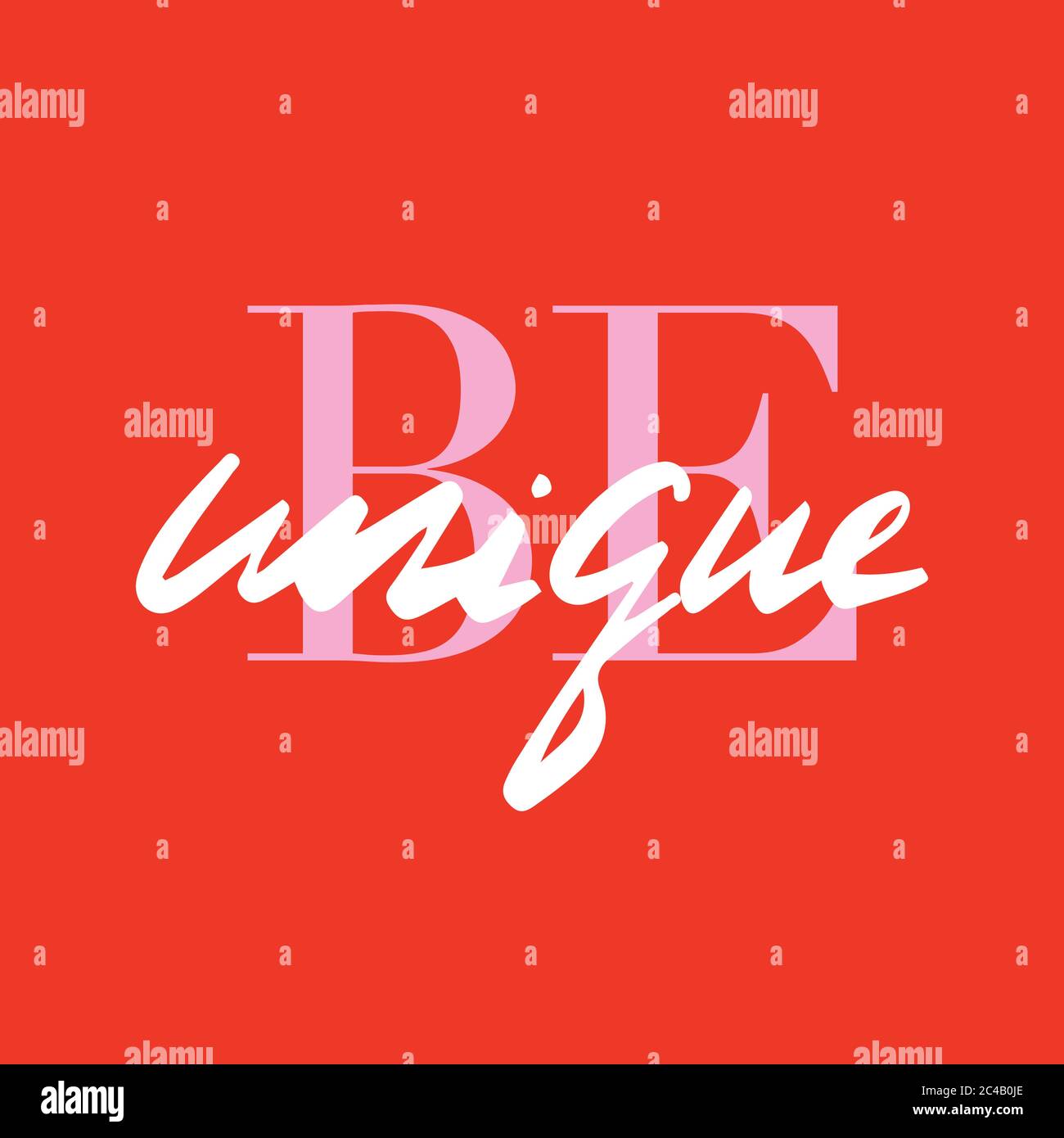 Modern Be unique vector poster. Positive hand-drawn motivational ...