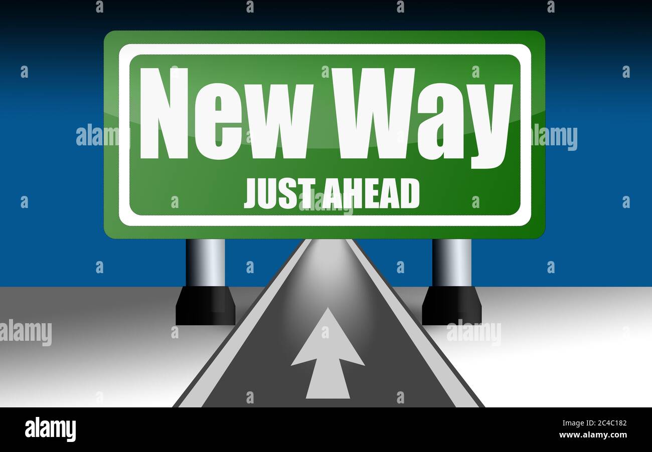 Road sign over the road with New Way word, 3D rendering Stock Photo - Alamy